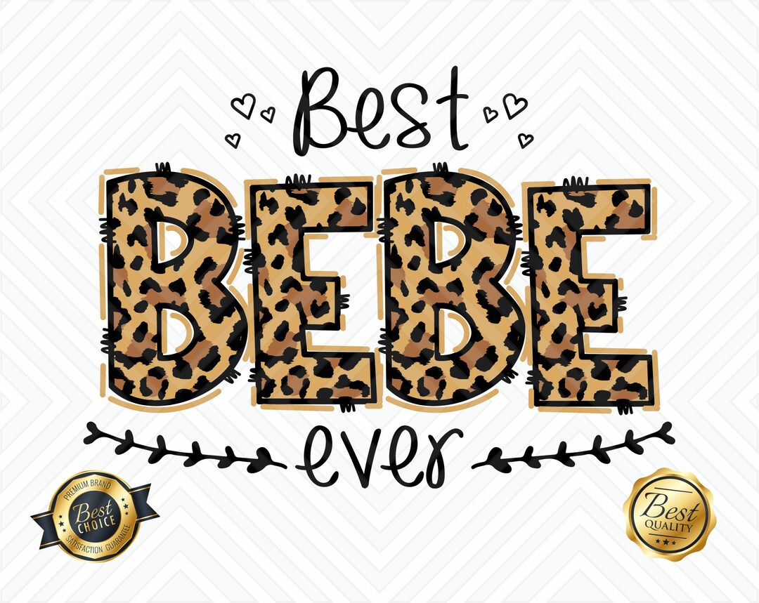 Bebe PNG Sublimation Design for Mug, Instant Downloads, Printable Bebe ...