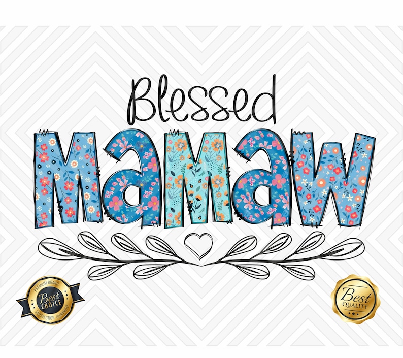 Blessed Mamaw Floral PNG: Sublimation Design (digital Download) - Etsy