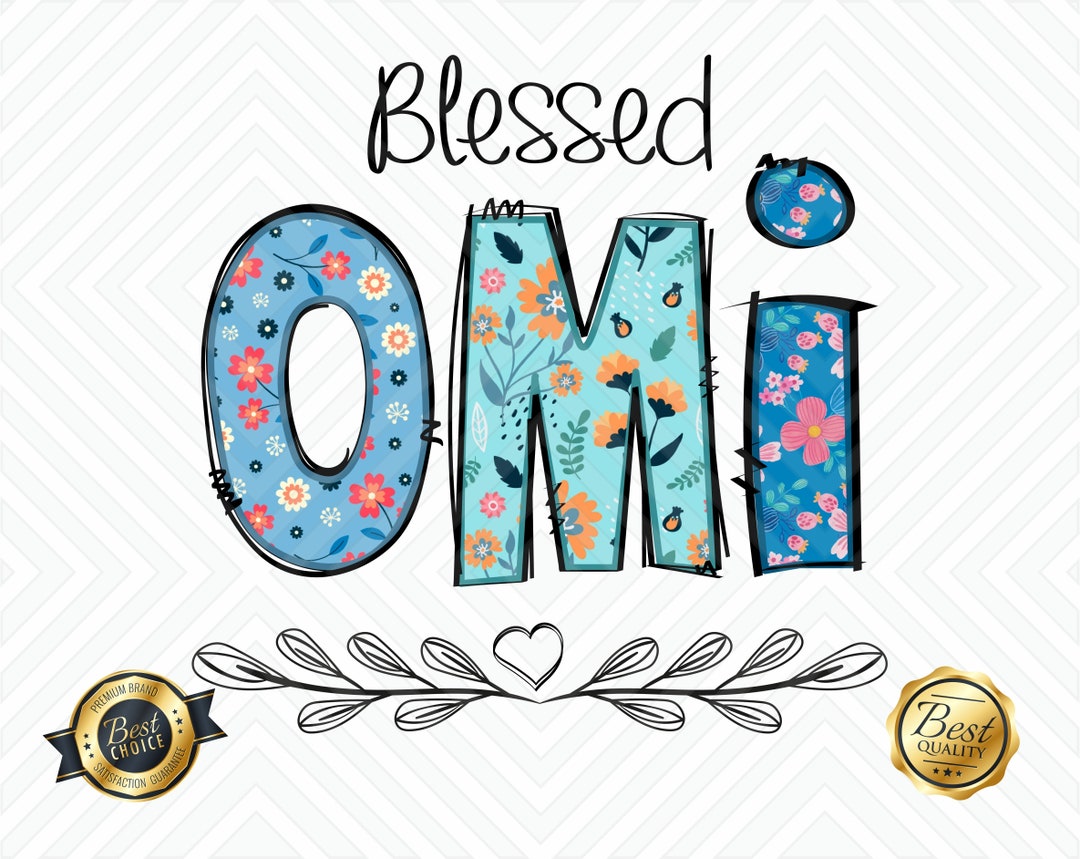 Omi PNG Sublimation Design for Mug, Instant Downloads, Printable Omi ...