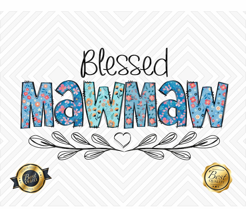 Blessed Mawmaw Floral PNG: Sublimation Design (digital Download) - Etsy