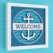 3D Anchor Shadow Box SVG - Nautical Welcome Sign, Layered Paper Art ...