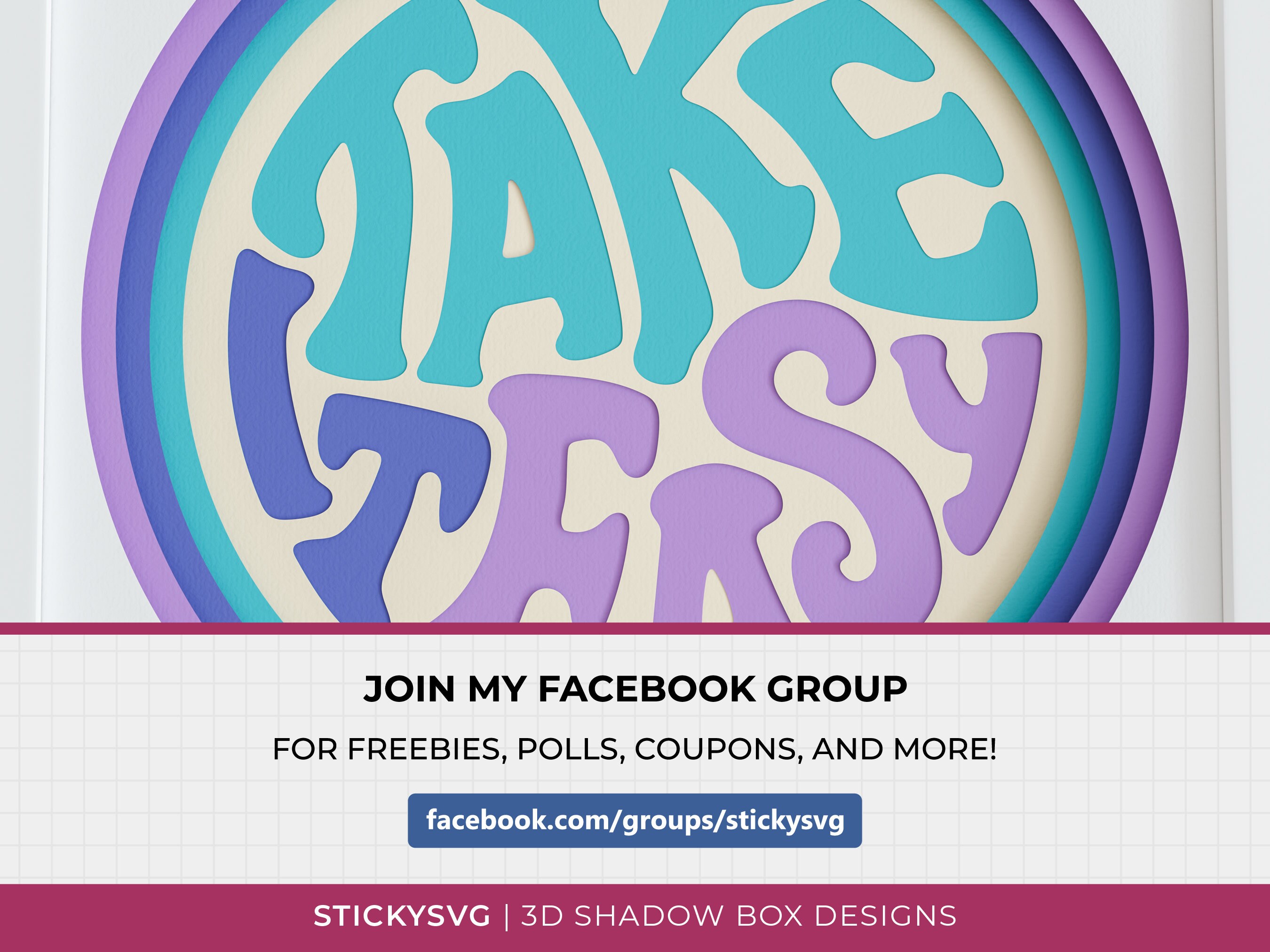 3D Take It Easy Shadow Box - Retro SVG, Uplifting Quote, Layered Paper ...