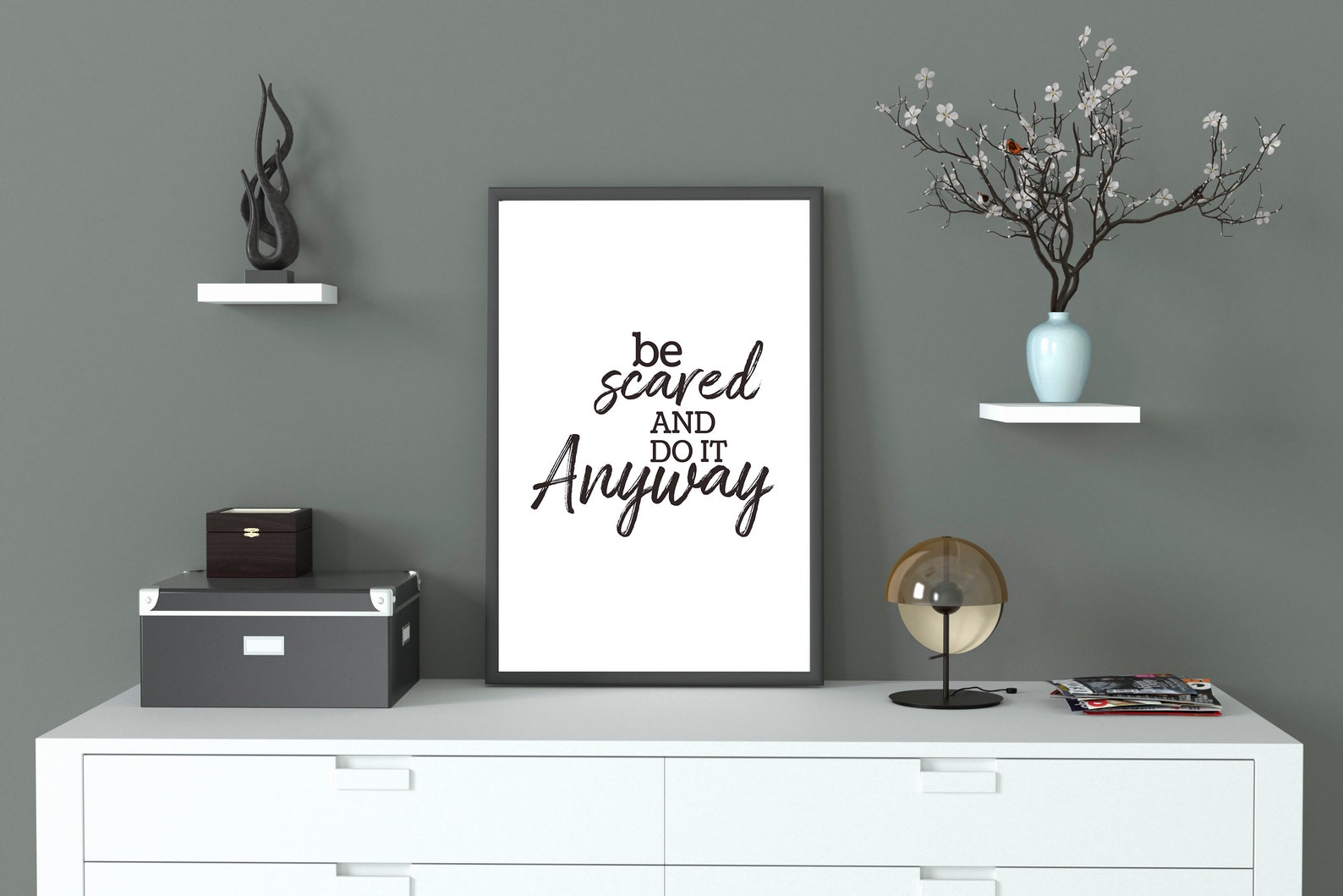 Be Scared and Do It Anyway, Printable Wall Art, Black and White ...