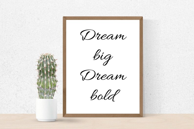 Dream Big Dream Bold, Printable Wall Art, Black and White, Printable ...