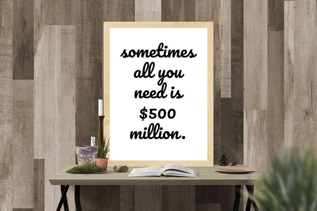 500 Million, Printable Wall Art, Black and White, Printable Quotes ...