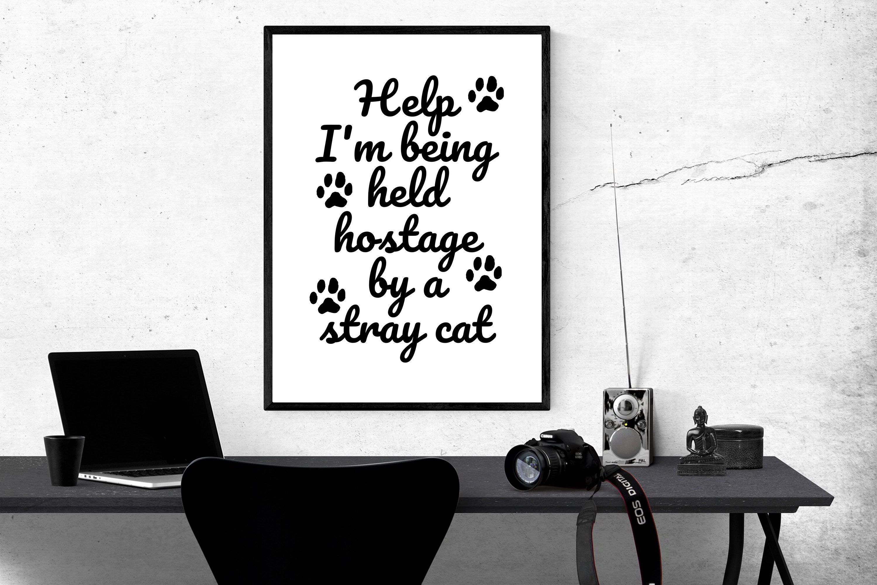 Help I'm Being Held Hostage, Printable Wall Art, Black and White ...