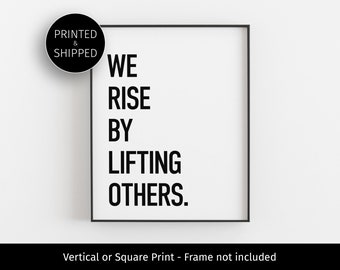 We Rise by Lifting Others Poster Diversity Posters Slogan Art Print ...