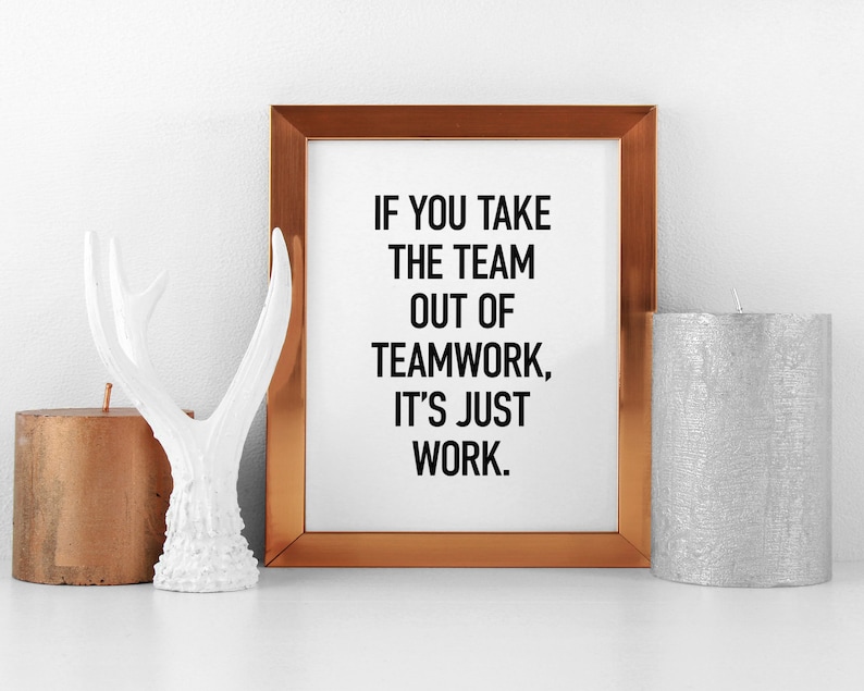 Teamwork Wall Art, Workplace Quotes, Breakroom Sign, Teamwork Poster ...