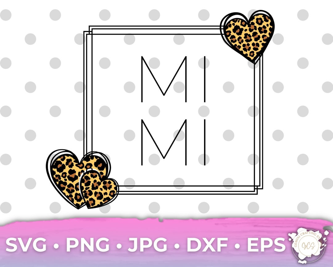 Leopard Mimi Svg, Cheetah Mimi Svg, Mimi Svg, Mom Life Svg, Mimi Square ...