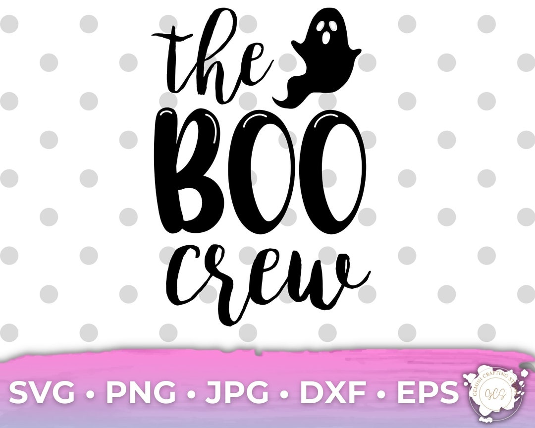 The Boo Crew Cute Group Team Halloween Design Cute Cricut Silhouette ...