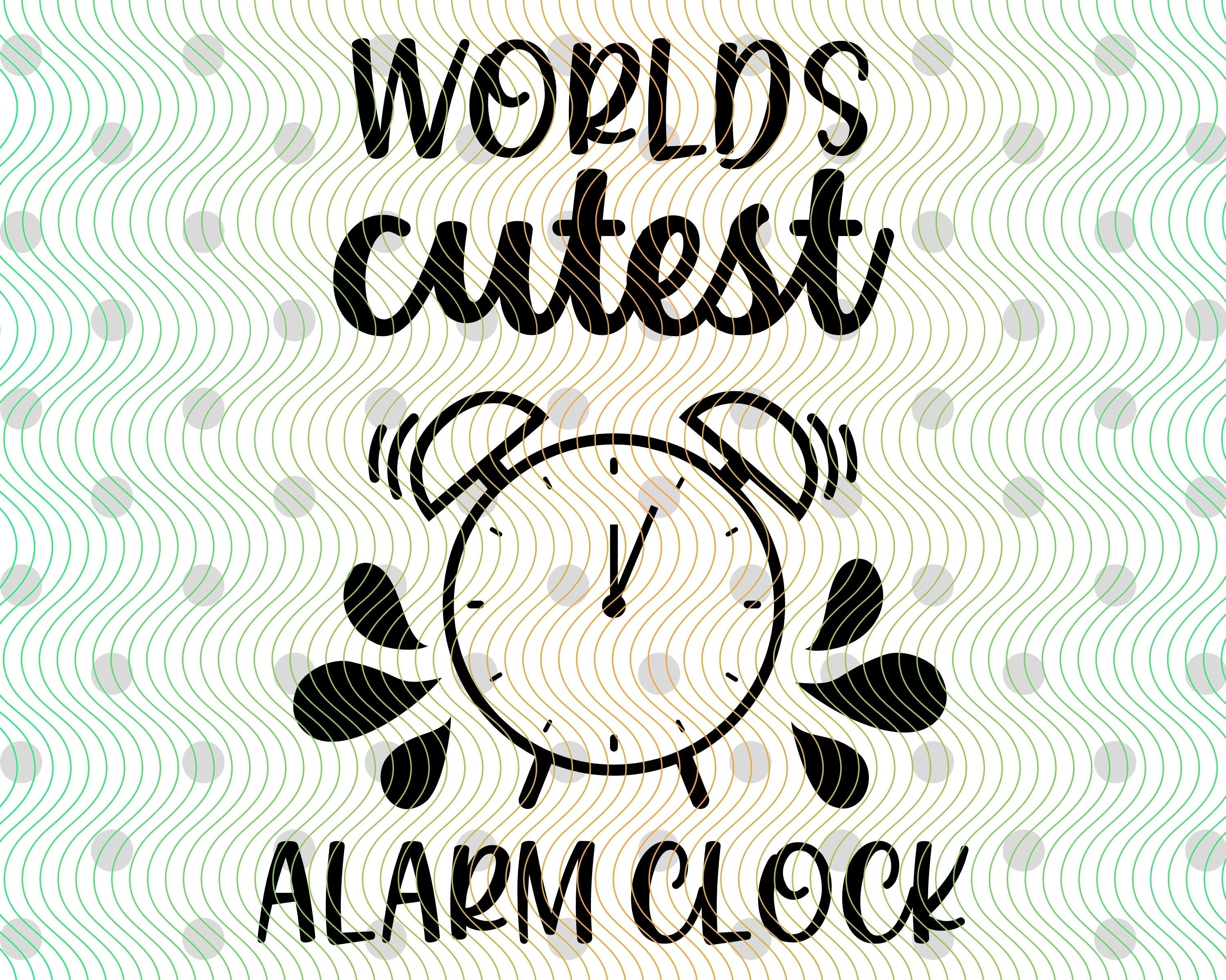 Worlds Cutest Alarm Clock SVG Little Miracle Svg Newborn SVG - Etsy