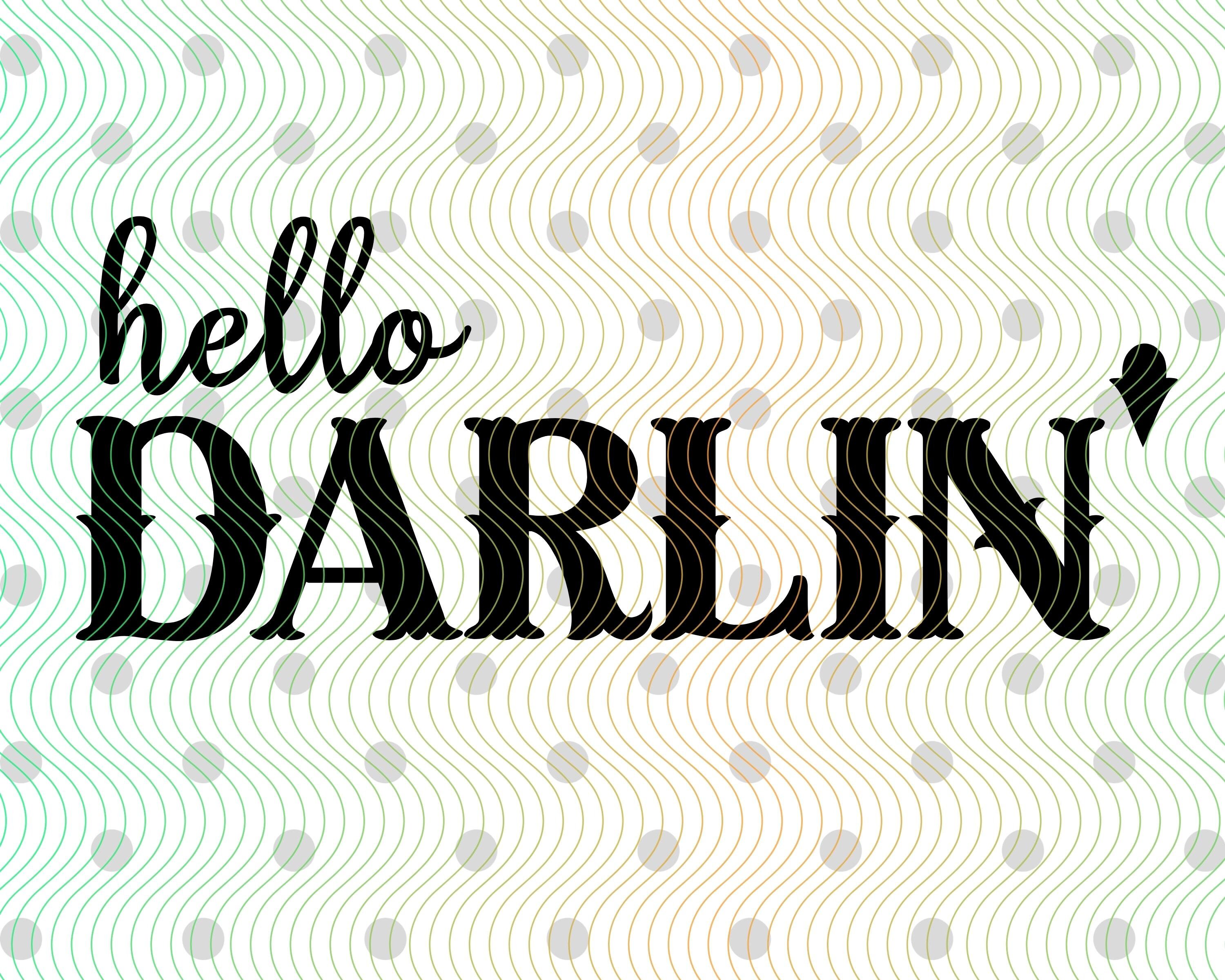 Hello Darlin Svg Hello Darling Svg Girl Country Svg Farm - Etsy UK