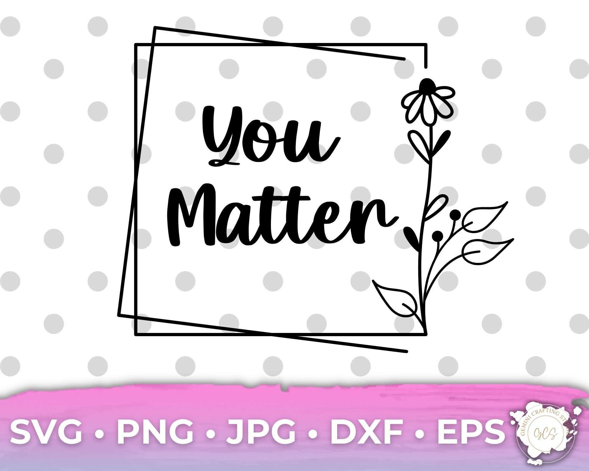 You Matter SVG Mental Health Matters Geometric Square SVG | Etsy