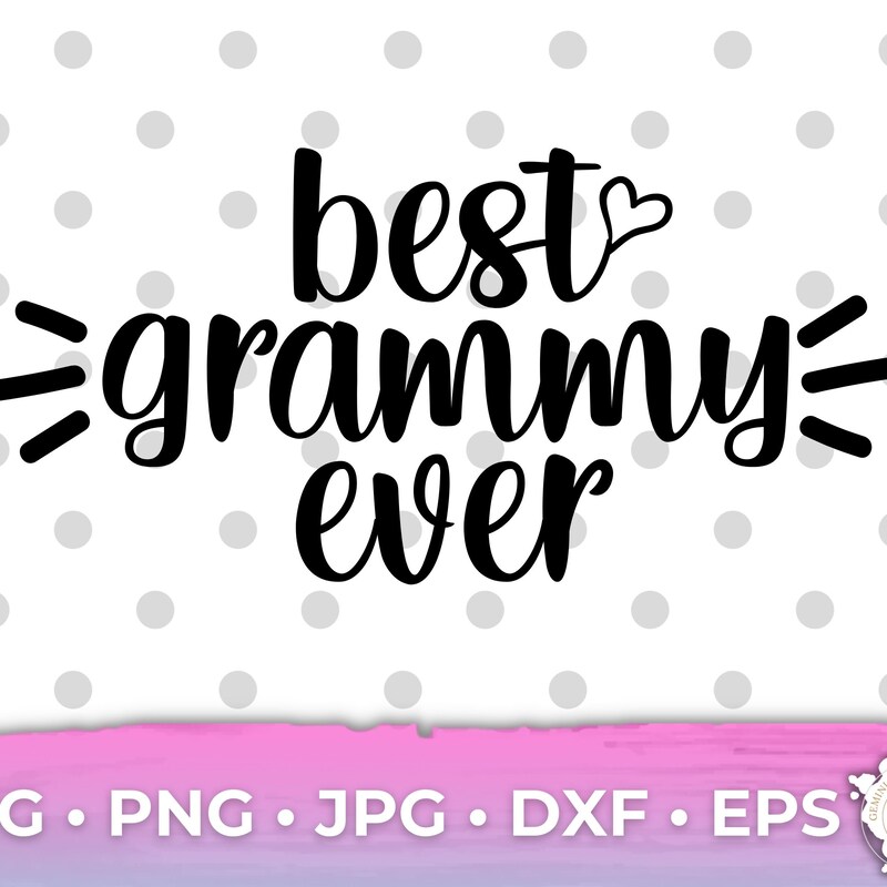 Best Grammy Ever Svg - Etsy