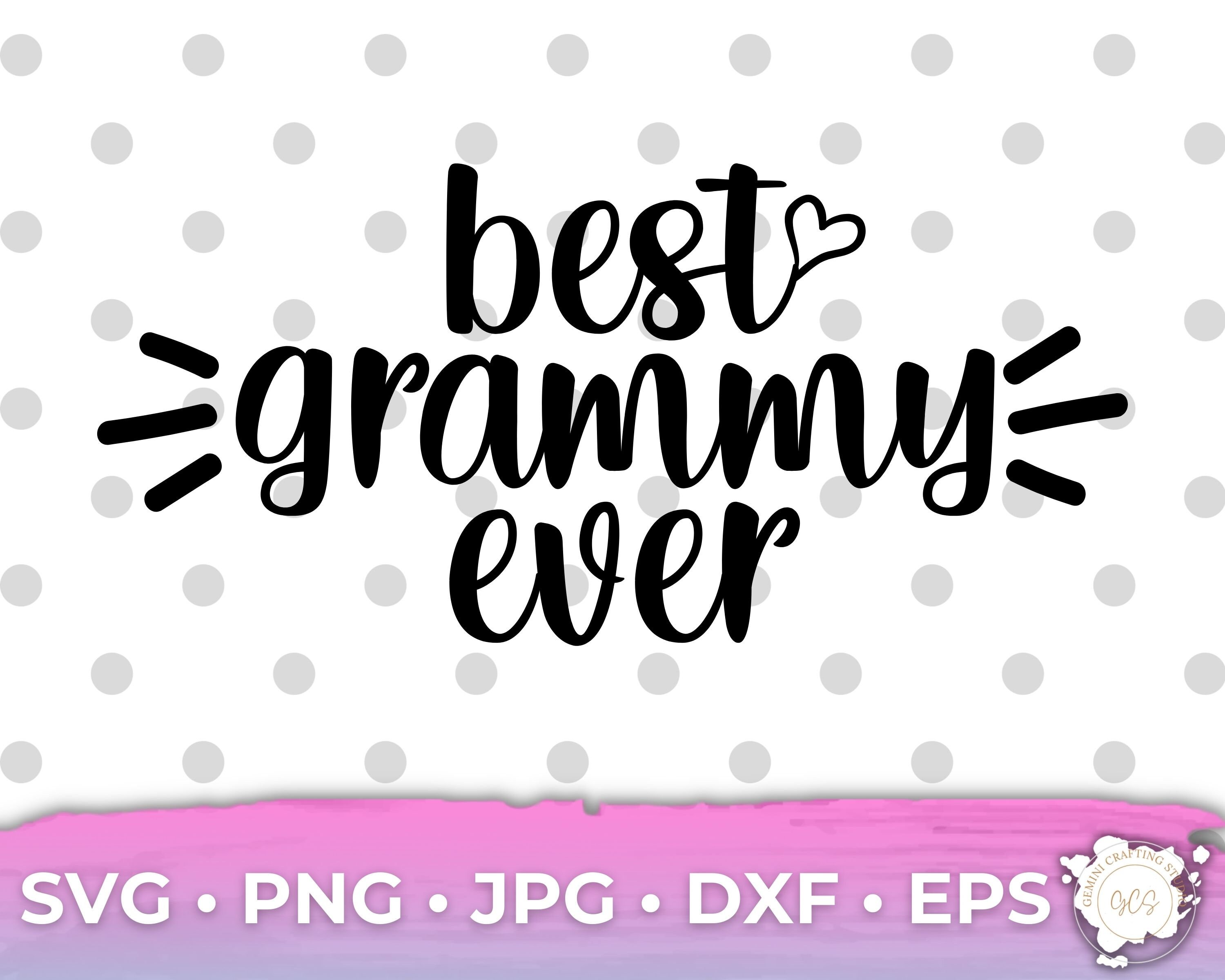 Best Grammy Ever Svg Grammy Heart Svg Grammy Shirt Svg - Etsy