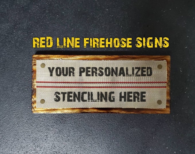 Red Line Fire Hose Personalized Sign. Firehose Wedding, Birthday Gift ...