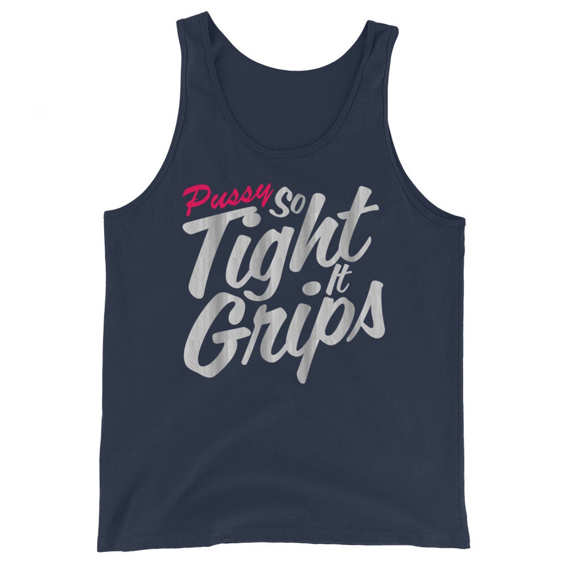Pussy So Tight It Grips Womens Graphic Tanks Sextoys For Etsy