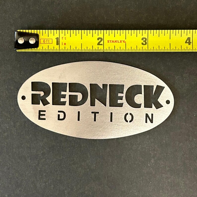 Customizable Steel Redneck Edition Badge – Perfect for Personalizing ...