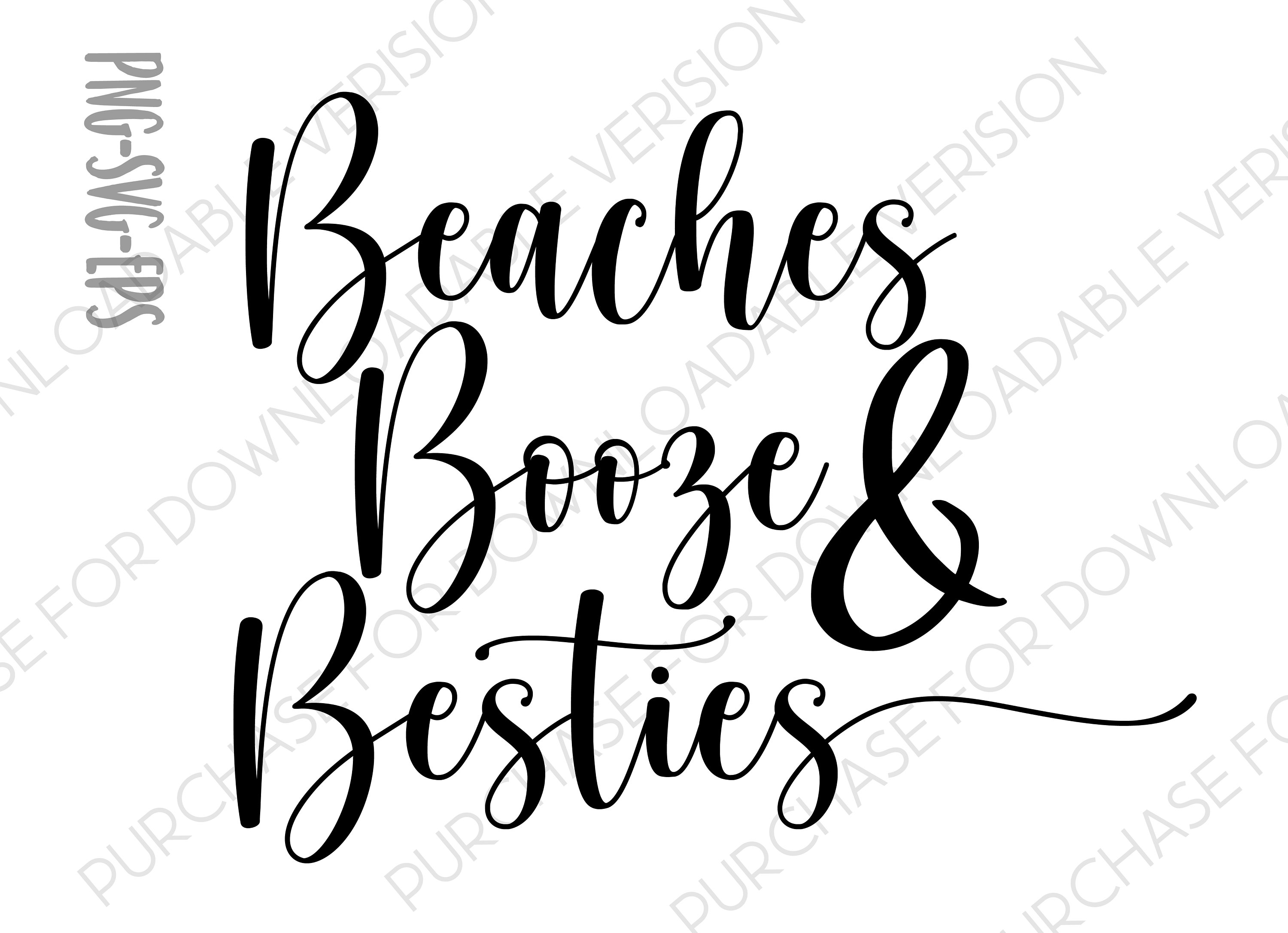 Beaches Booze and Besties Svg, Cutting Files for Use With Silhouette ...