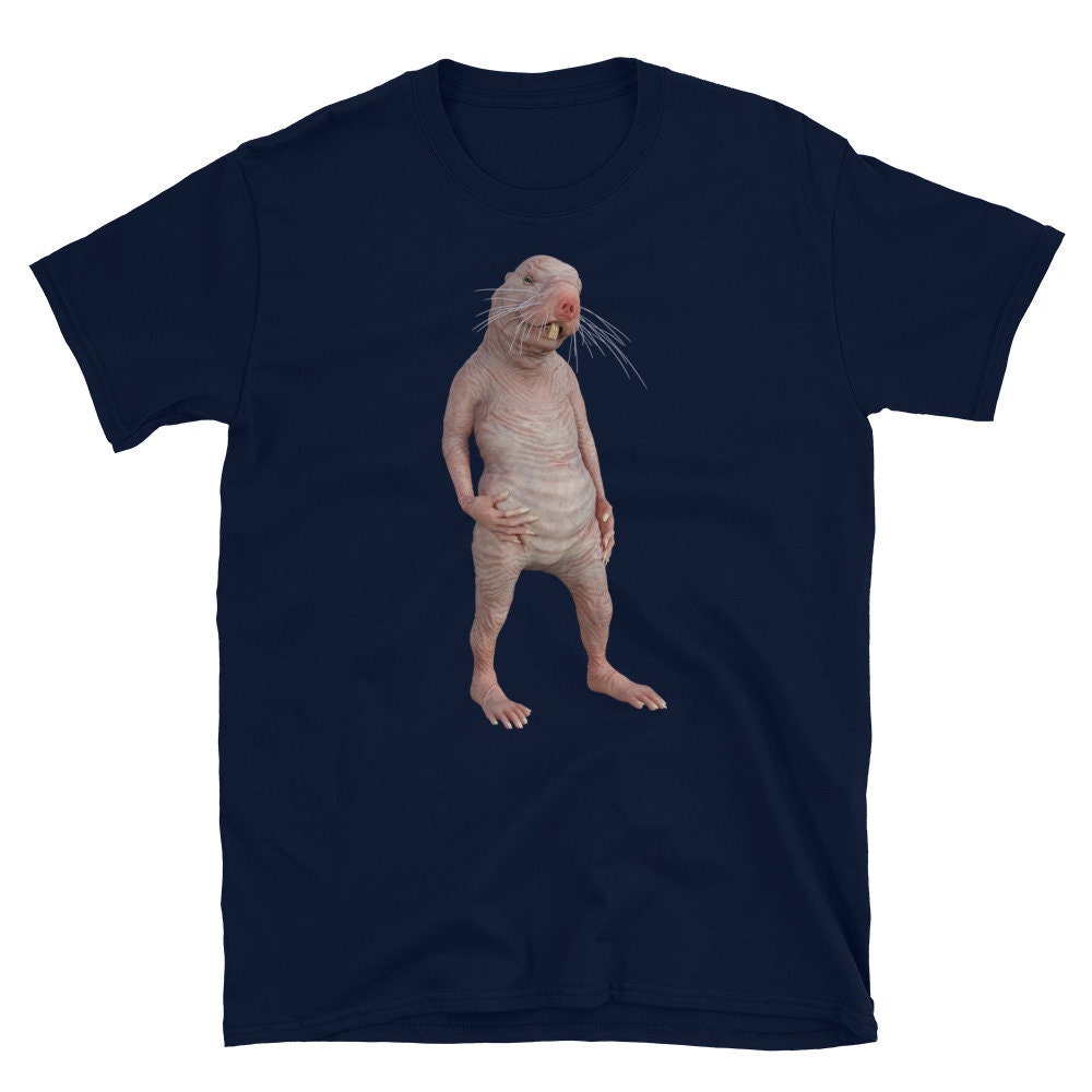 I Just Really Like Naked Moles Ok? Funny Naked Mole Rat Short-sleeve ...