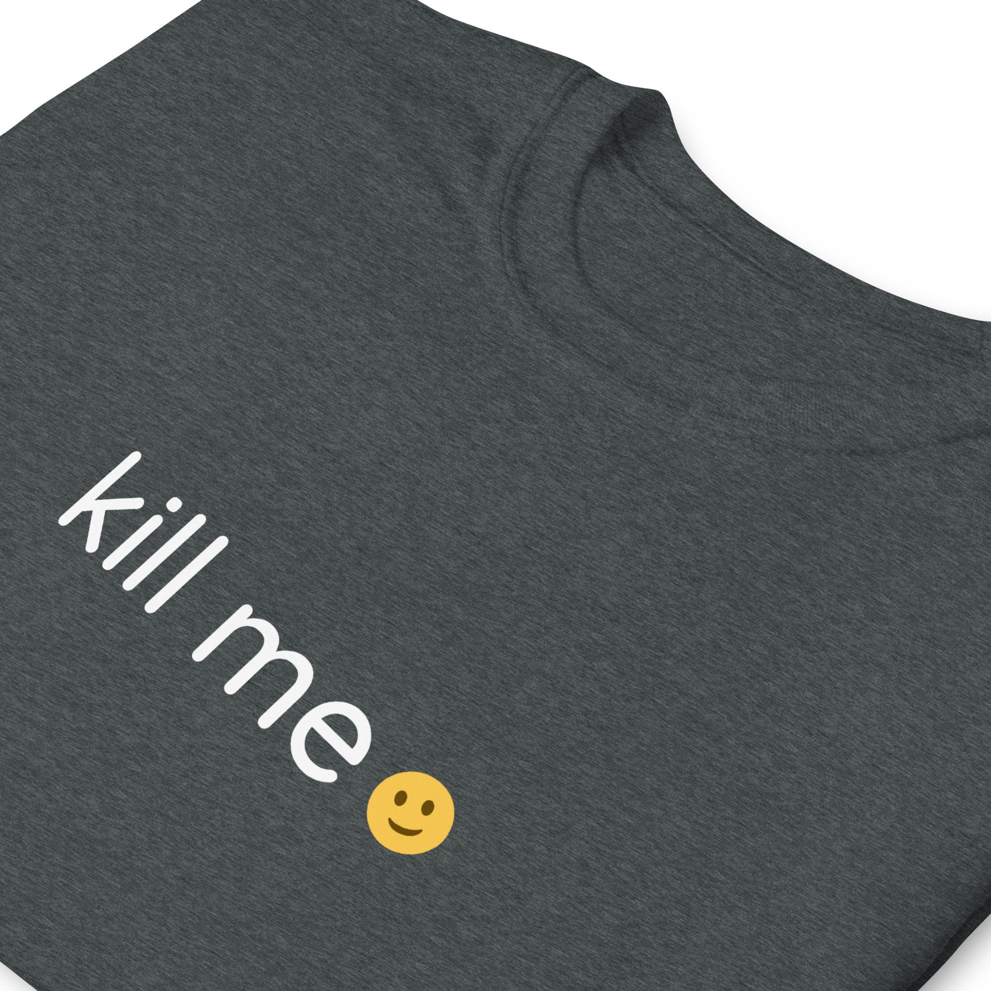 Kill Me T-shirt, Goth T-shirt, Smiley Tee, Emo Shirt, Nihilistic Shirt ...