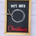 Days Until Christmas Christmas Countdown Christmas Sign - Etsy