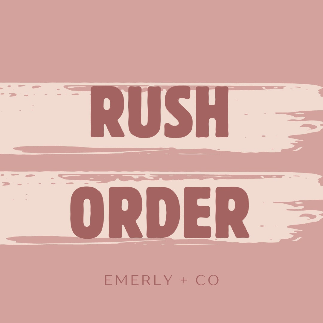 Rush My Order Fee- Expedite Processing Time - Emerly & Co - Please Select Your Item From Drop ...