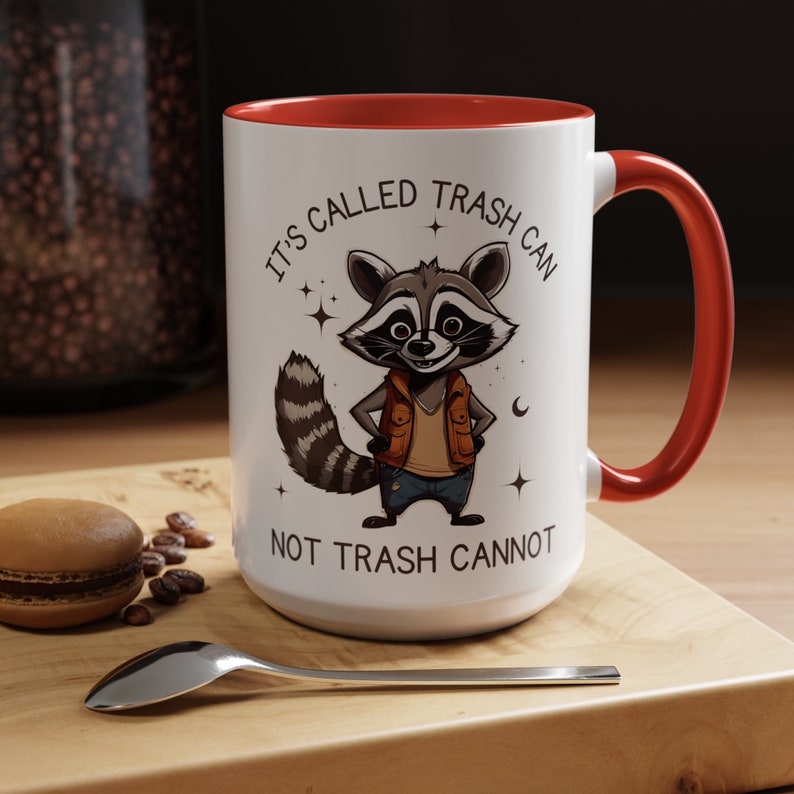 It's Called Trash Can Not Trash Cannot Mug, Motivational Coffee Mug ...