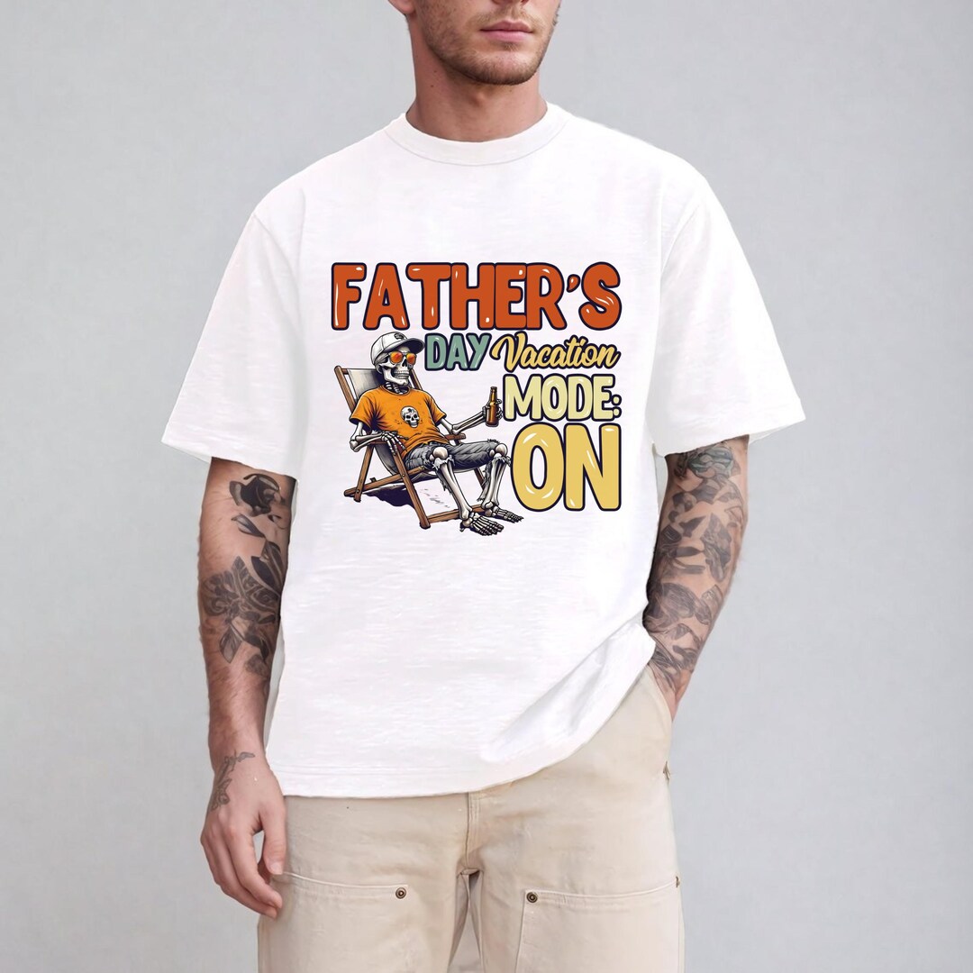 Father's Day Vacation Mode on Shirt, Funny Dad Tee, Gift for Dad ...