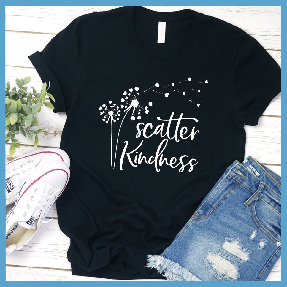 Scatter Kindness Premium T-shirt Women's Clothing Tee Perfect Birthday ...