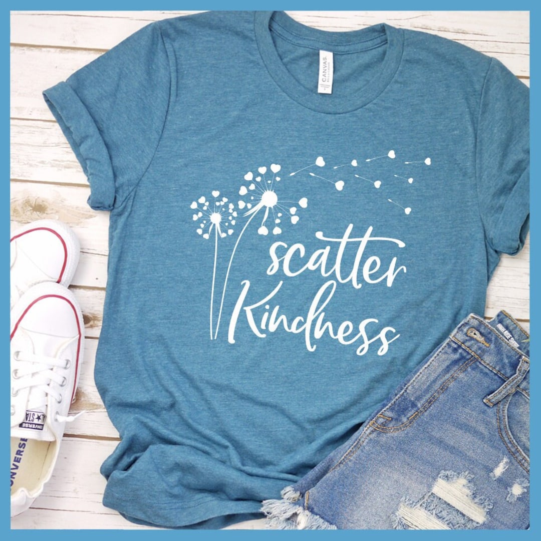 Scatter Kindness Premium T-shirt Women's Clothing Tee Perfect Birthday ...