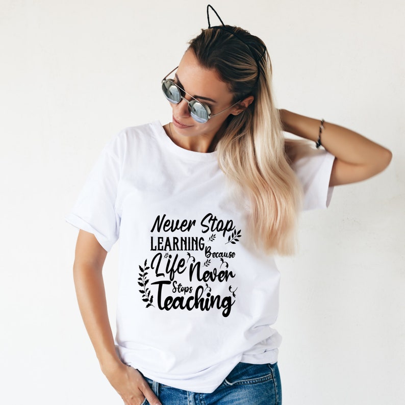 Never Stop Learning SVG | Vaishali Tshirt SVG | Success Quote SVG ...