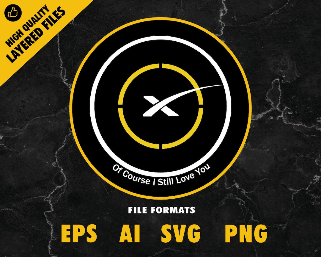 Spacex Falcon 9 Landing Platform of Course I Still Love You Svg Png Eps ...