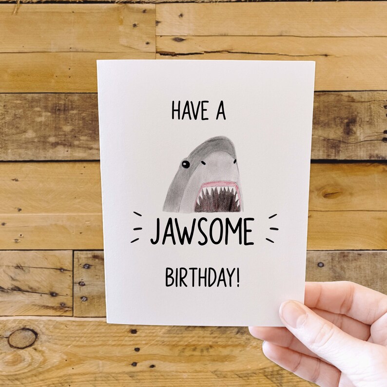 Funny Shark / Jaws Birthday Card Pun Have a Jawsome - Etsy