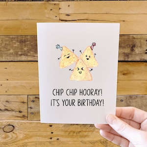 Funny Chip Birthday Card Pun – Chip Chip Hooray! It’s Your Birthday! - Etsy