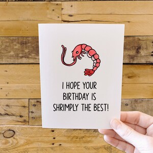Funny Shrimp Birthday Card Pun – I Hope Your Birthday is Shrimply the ...