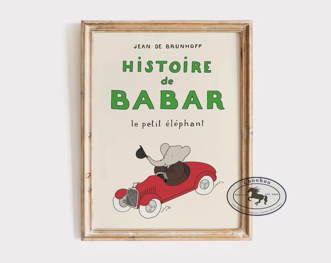 Babar in Paris Babar Poster Babar Print Babar Wall Art Babar Elephant ...