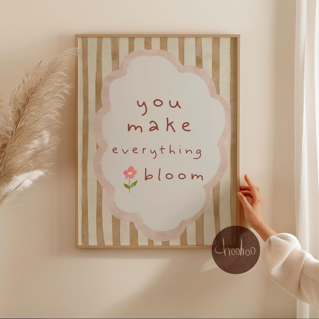 You Make Everything Bloom : Kids Nursery Decor (digital Download) - Etsy