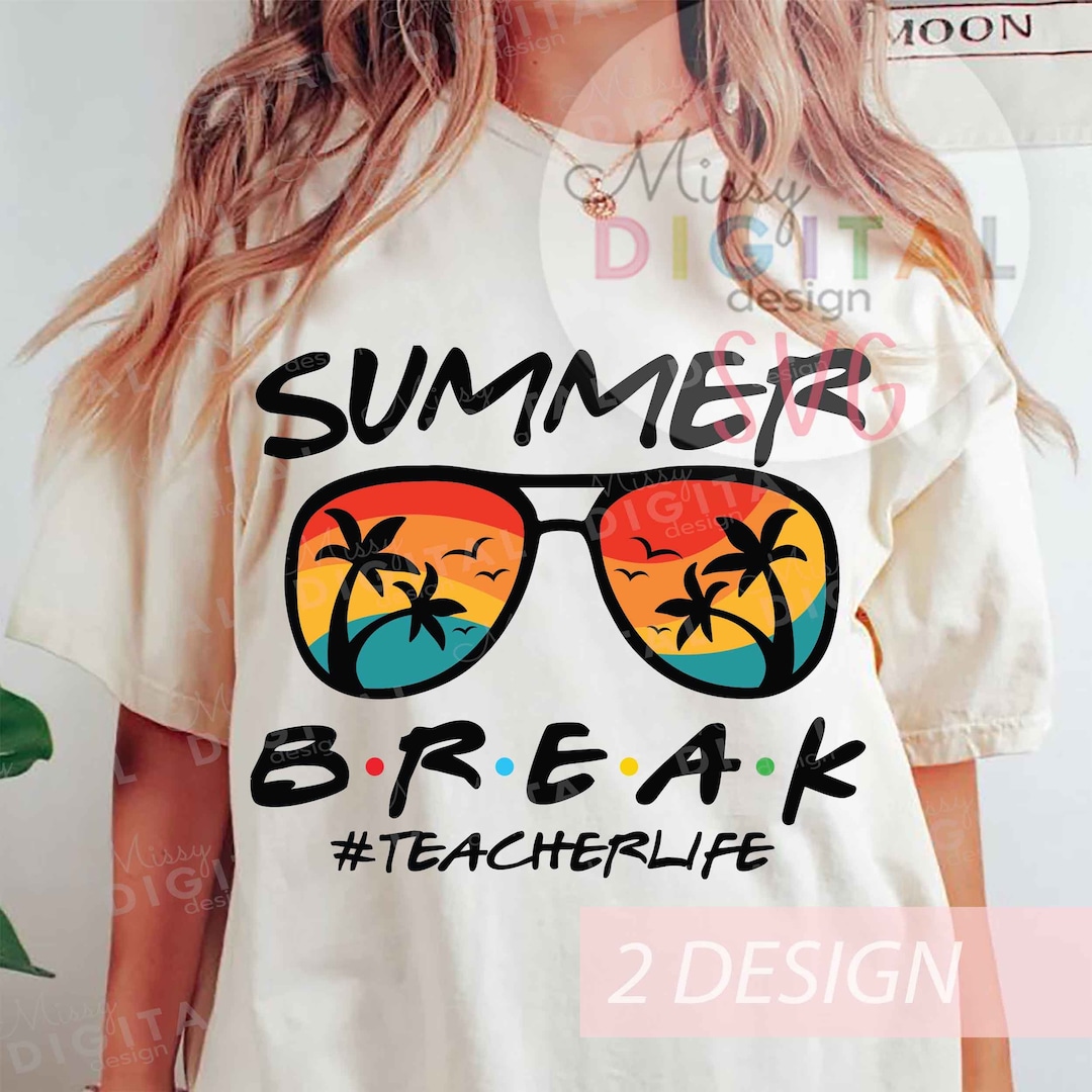 Summer Break Teacher Life SVG PNG (digital Download) - Etsy