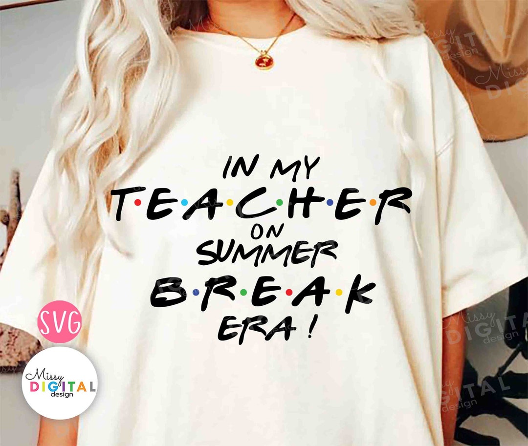 In My Teacher on Summer Break Era SVG PNG Summer Vacation - Etsy