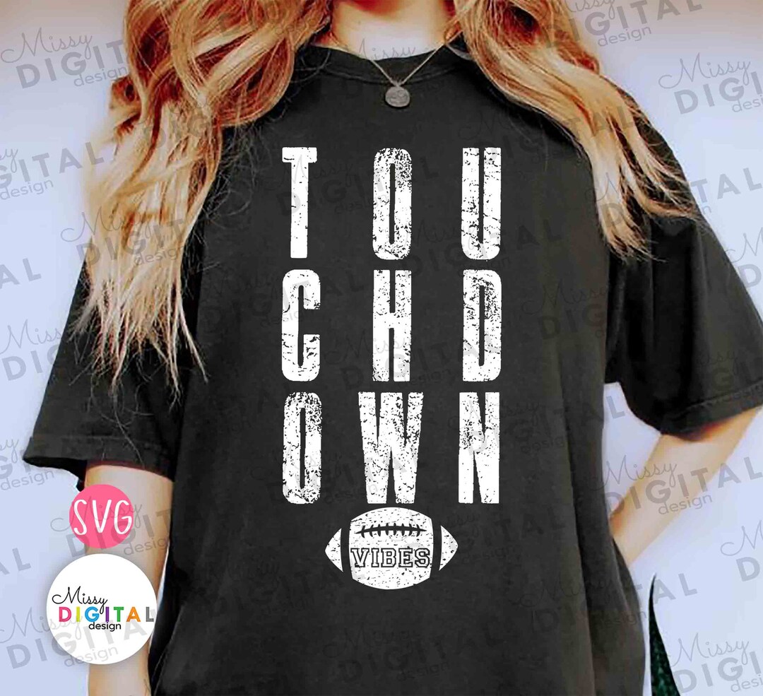 Touchdown Vibes SVG Cutting File, Football SVG, Football Shirt Svg ...