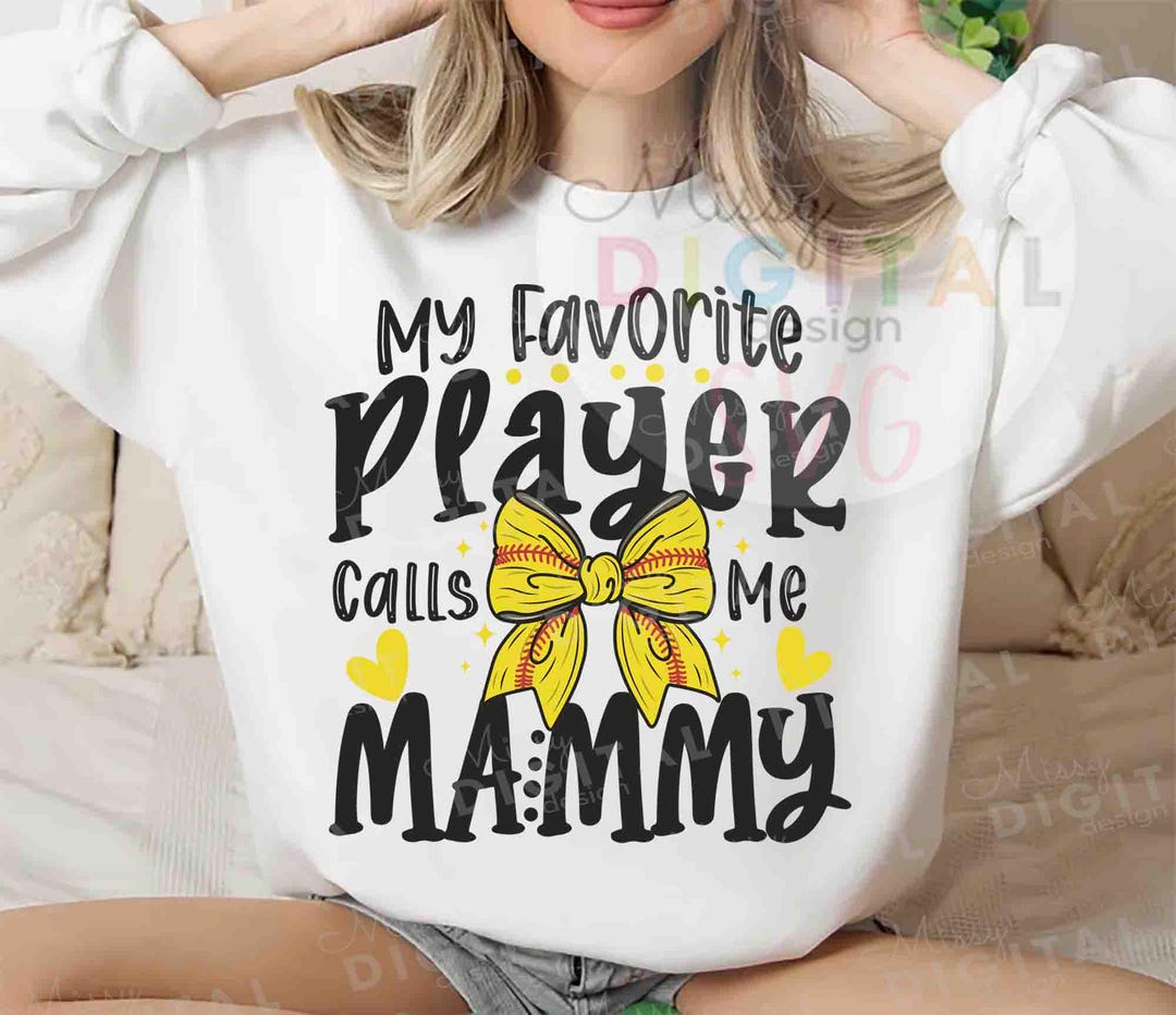 Softball Mammy Svg, Softball Bow Svg, My Favorite Player Calls Me Mammy ...