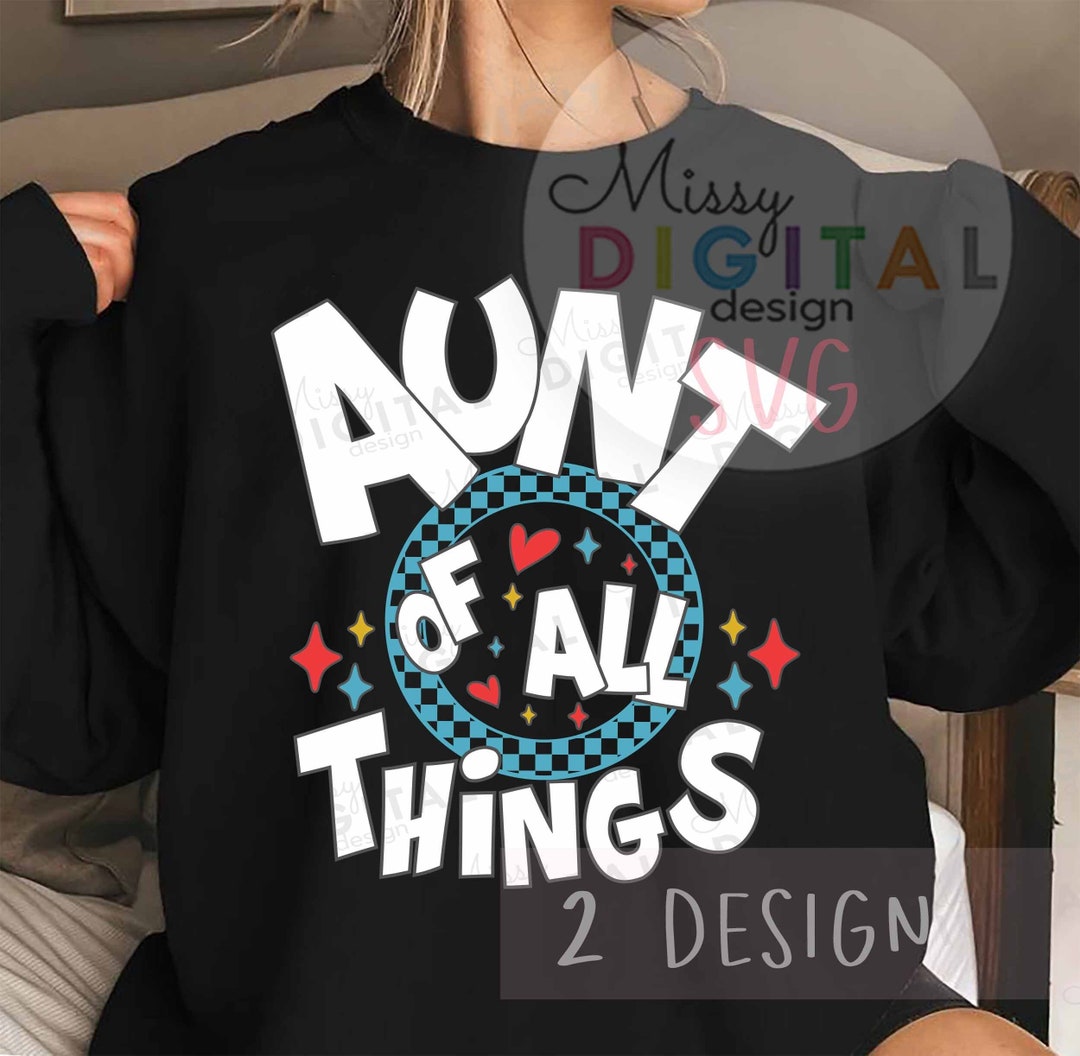 Aunt of All Things SVG PNG, Uncle of All Things SVG, Thing Family Svg ...