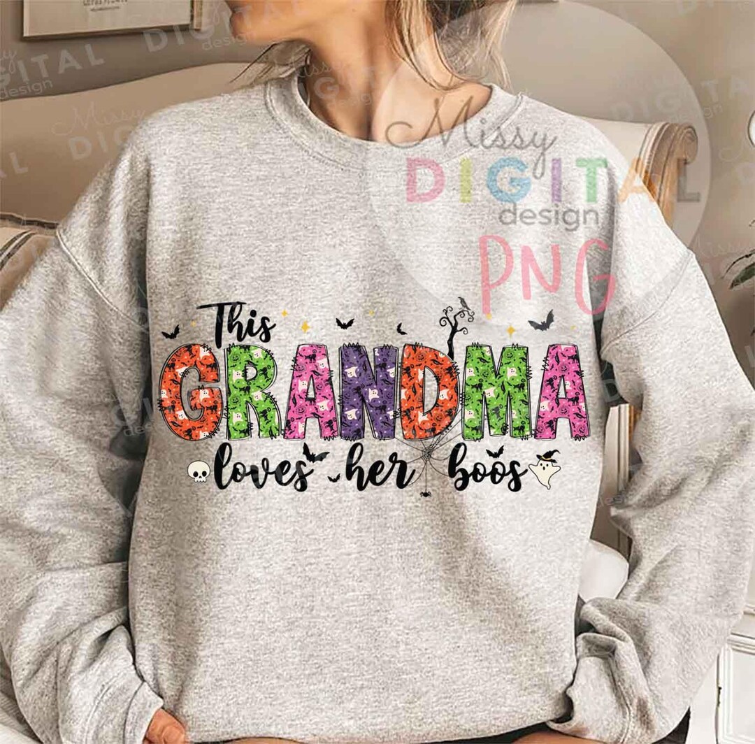 This Grandma Loves Her Boos PNG, Halloween Grandma Png, Halloween Png ...