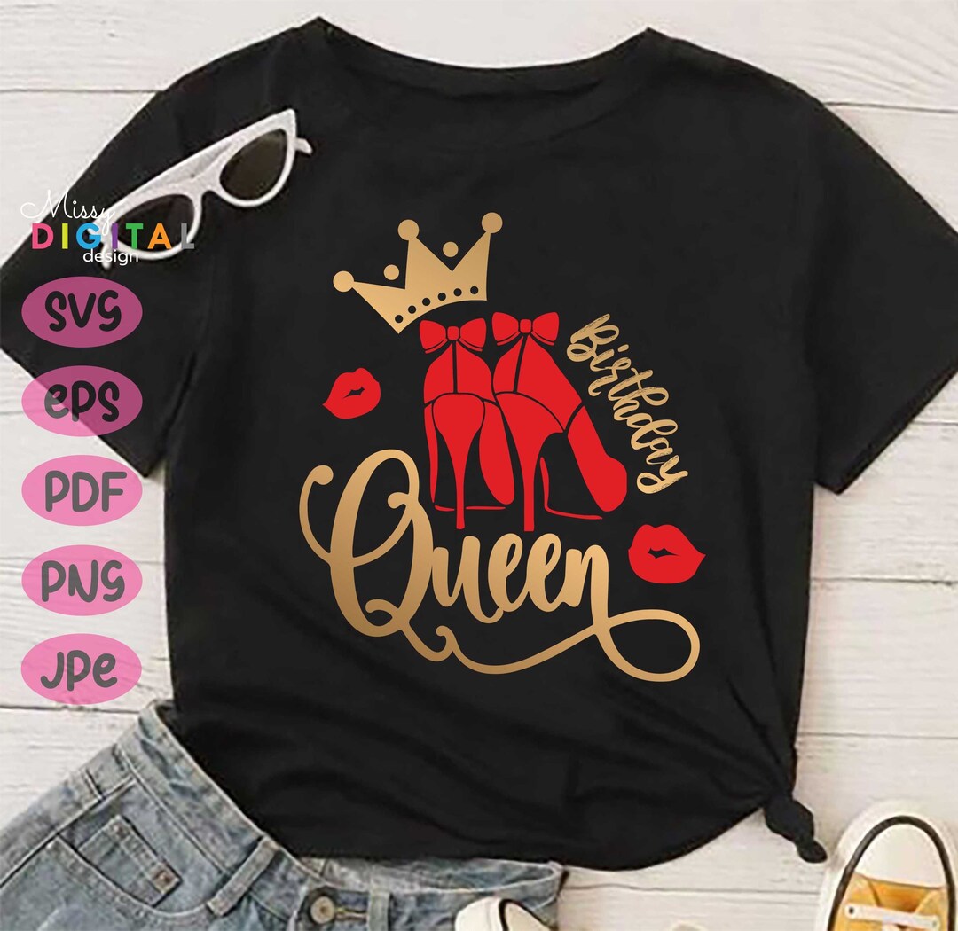 Birthday Queen Red Shoes SVG, PNG, Mom Shirt File (digital Download) - Etsy