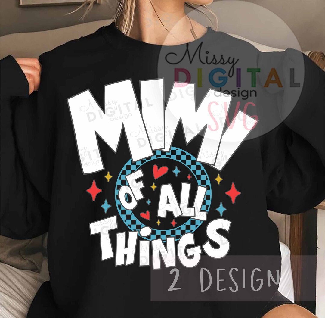 Mimi of All Things SVG PNG, Mamps of All Things SVG, Thing Family Svg ...
