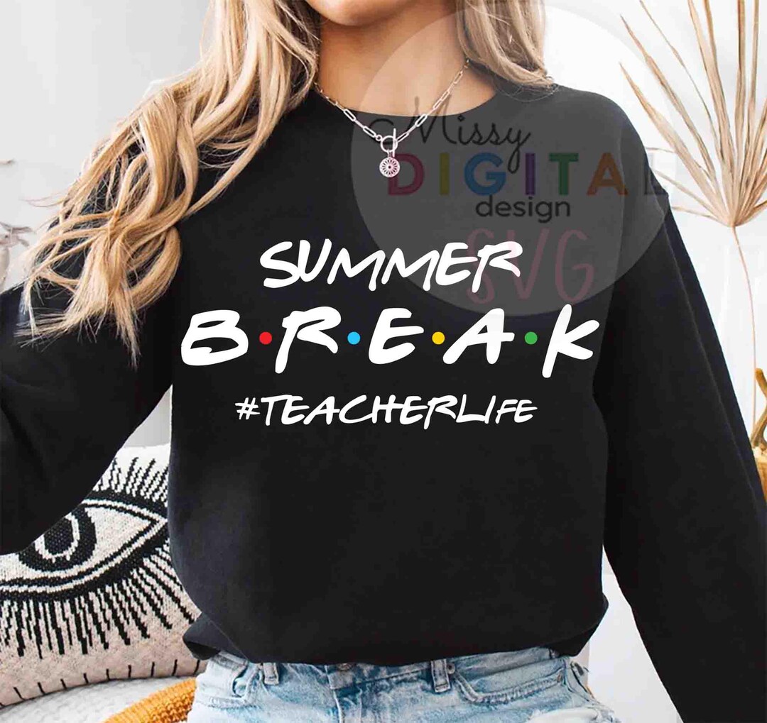 Summer Break SVG, Teacher Life Design (digital Download) - Etsy