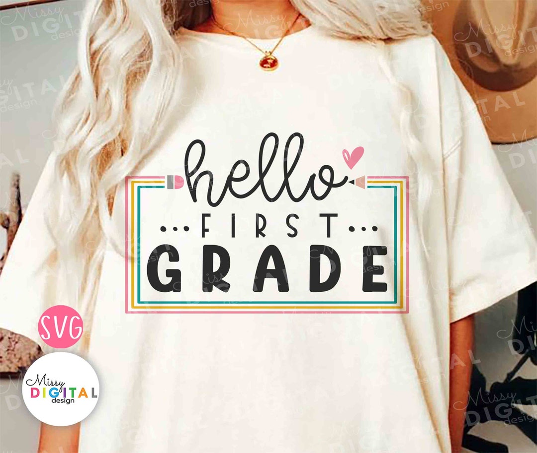 Hola Primer Grado Svg, Primer Grado Svg, Primer Grado Svg, Primer Día de Clases, Regreso a ...