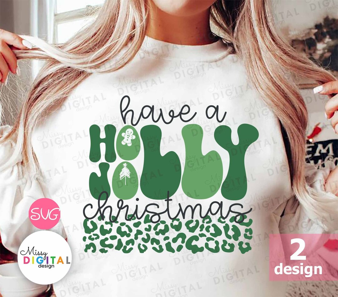 Have a Holly Jolly Christmas SVG PNG, Merry Christmas Leopard Svg ...