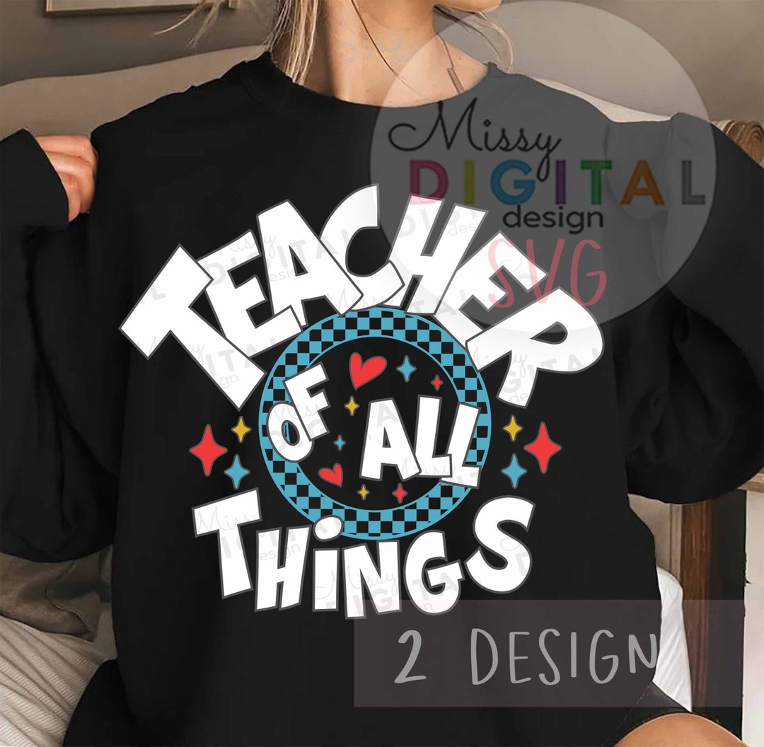 Teacher of All Things SVG PNG, Principal of All Things SVG, Thing ...